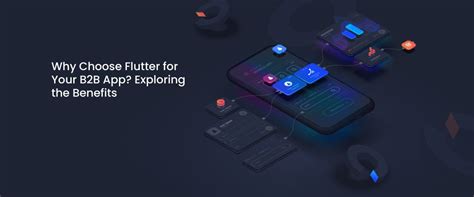 Why Choose Flutter For B2b Apps Yugasa Software Posted On The Topic