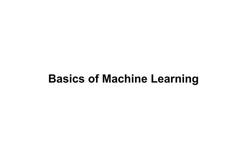 Basics of Machine Learning.pptx