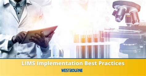 Best Practices To Ensure A Successful Lims Implementation Westbourne