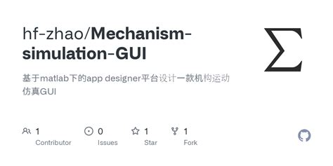 Github Hf Zhao Mechanism Simulation Gui Matlab App Designer Gui