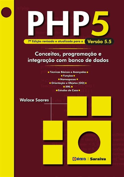 Php 5 Conceitos ProgramaÇÃo E IntegraÇÃo Com Banco De Dados