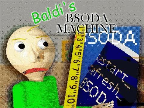 Baldis Bsoda Machine Anim8or Youtube