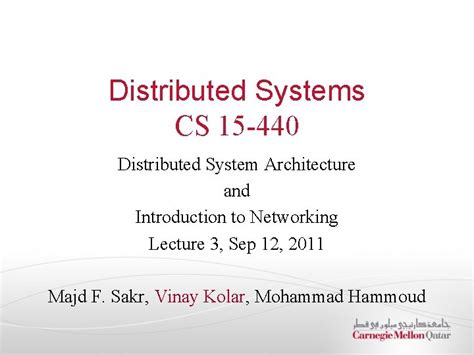 Distributed Systems Cs 15 440 Distributed System Architecture