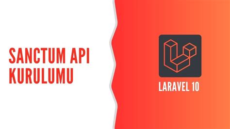 laravel sanctum api kurulumu youtube