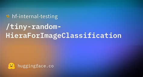 Hf Internal Testingtiny Random Hieraforimageclassification · Hugging Face