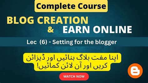 Setting For The Blogger Blogger Course Beginner To Pro Urduhindi