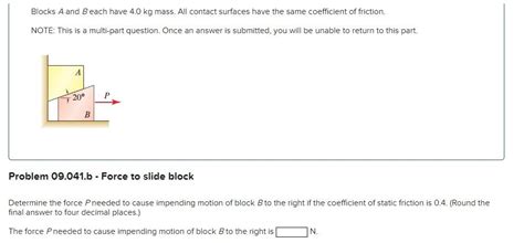 Solved Blocks A And B Each Have Kg Mass All Contact Chegg