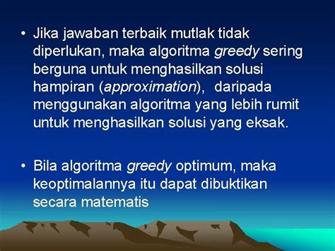 Algoritma Greedy Pendahuluan Algoritma Greedy Merupakan Metode Yang