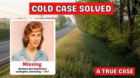 Solved Kentucky 1968 Cold Case Barbara Ann Hackmann Taylor A