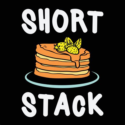 Funny Short Stack Pancake T Shirt 30729565 Vector Art At Vecteezy