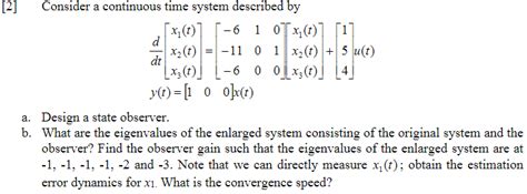 solved consider a continuous time system described by