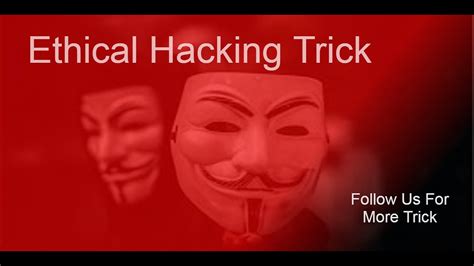 Hacking Trick Ethical Hacking Tips And Tricks Youtube