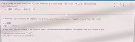 Solved The Regression Line Standard Error And Ssx For The Chegg Com