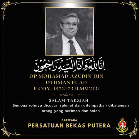 Demise Of Op Mohamad Azudin Bin Othman Fuad Old Putera Association Opa