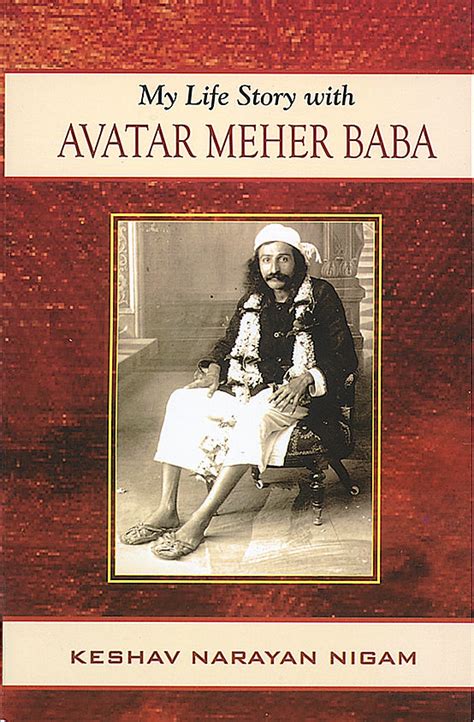 My Life Story With Avatar Meher Baba Sheriar Books