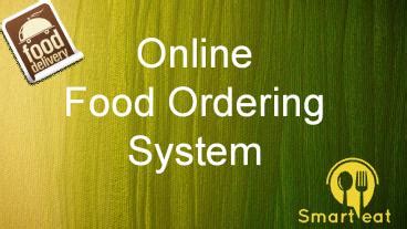 PPT Online Food Ordering System Smarteat PowerPoint Presentation Free To Download Id