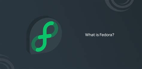 1 What Is Fedora Linux How Does It Work Popular Guide