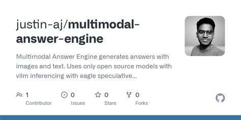 Github Justin Ajmultimodal Answer Engine Multimodal Answer Engine