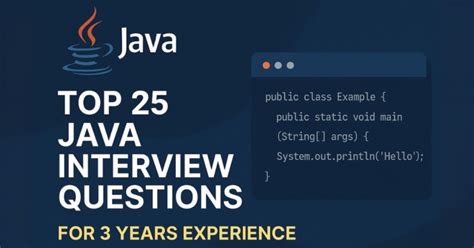 Top 35 Java Interview Questions For 10 Years Experience 2025 Update