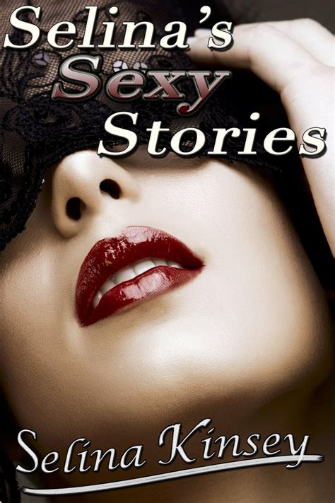 Selinas Sexy Stories Bbw Erotic Six Story Bundle Ebook Kinsey