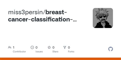 breast cancer classification with neural networks breast cancer