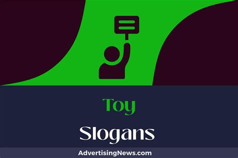 409 Toy Slogans To Get Your Toys Flying Off The Shelves Advertising News