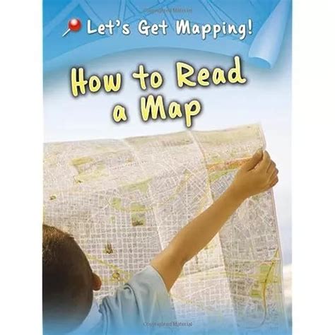 How To Read A Map Lets Get Mapping Paperback New Melanie Waldron 2013 01 0 £9 31 Picclick Uk
