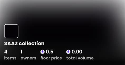 Saaz Collection Collection Opensea