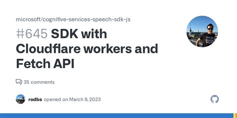 Sdk With Cloudflare Workers And Fetch Api · Issue 645 · Microsoft