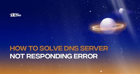 how to solve dns server not responding error