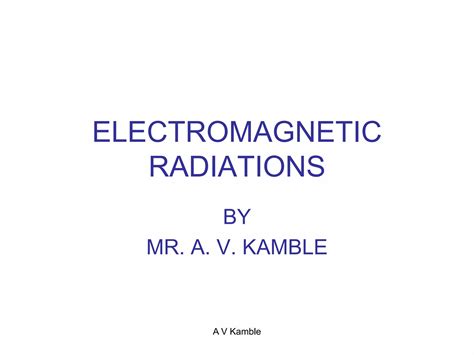 Electromagnetic Radiations2 Ppt