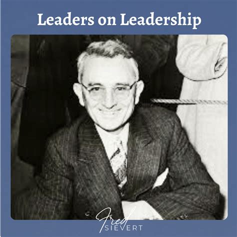 Leaders On Leadership Dale Carnegie Fred Sievert