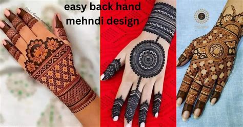 210 Easy Back Hand Mehndi Design Premium Collection