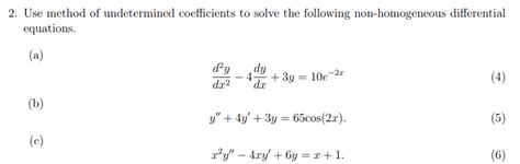 solved 2 use method of undetermined coefficients to solve