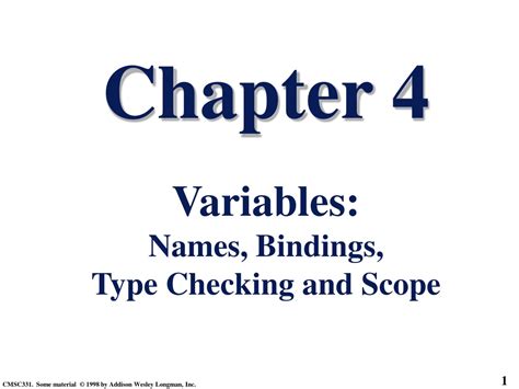 Ppt Chapter 4 Variables Names Bindings Type Checking And Scope