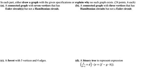 Solved In Each Part Either Draw Graph With The Given Specifications