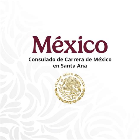 Consulado De México En Santa Ana Santa Ana Ca