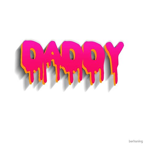 Daddy Design By Berkaning Redbubble