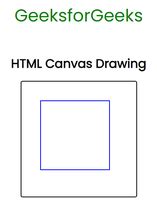 HTML Canvas Drawing GeeksforGeeks
