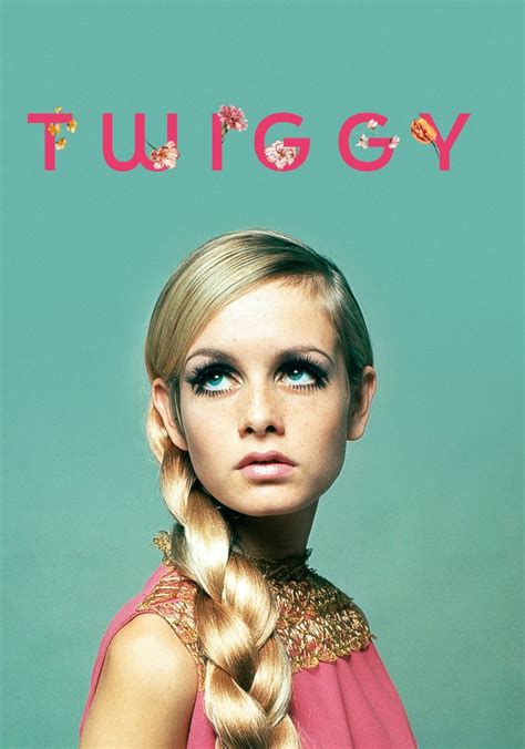 Twiggy Stream Jetzt Film Online Finden Und Anschauen