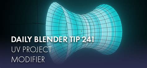 Daily Blender Tip UV Project Modifier BlenderNation