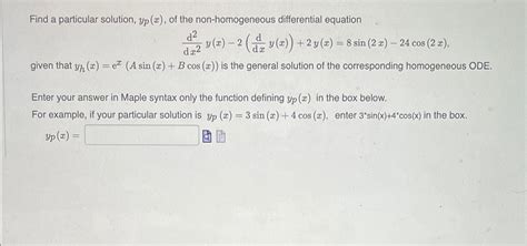 Solved Find a particular solution, yp(x), ﻿of the | Chegg.com