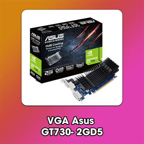 Vga Asus Gt730 2gb Ddr5