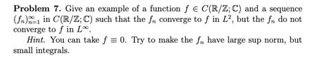 Solved Problem Give An Example Of A Function FC R Z C Chegg