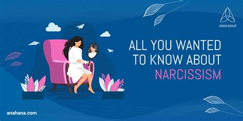 What Is Narcissism - Origin, Diagnosis, And Causes