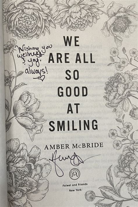 Amber Mcbride On We Are All So Good At Smiling