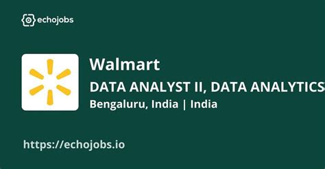 walmart is hiring data analyst ii data analytics bengaluru india