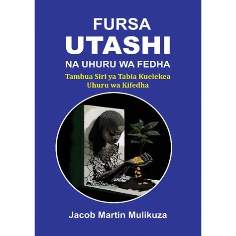 Fursa Utashi Na Uhuru Wa Fedha