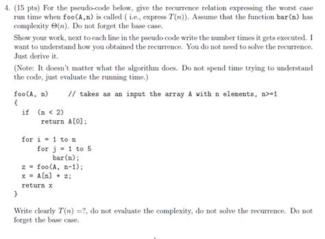 Solved 4 15 Pts For The Pseudo Code Below Give The