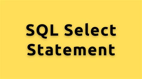 Exploring Variants Of Select In Sql Your Friendly Guide To Data Retrieval